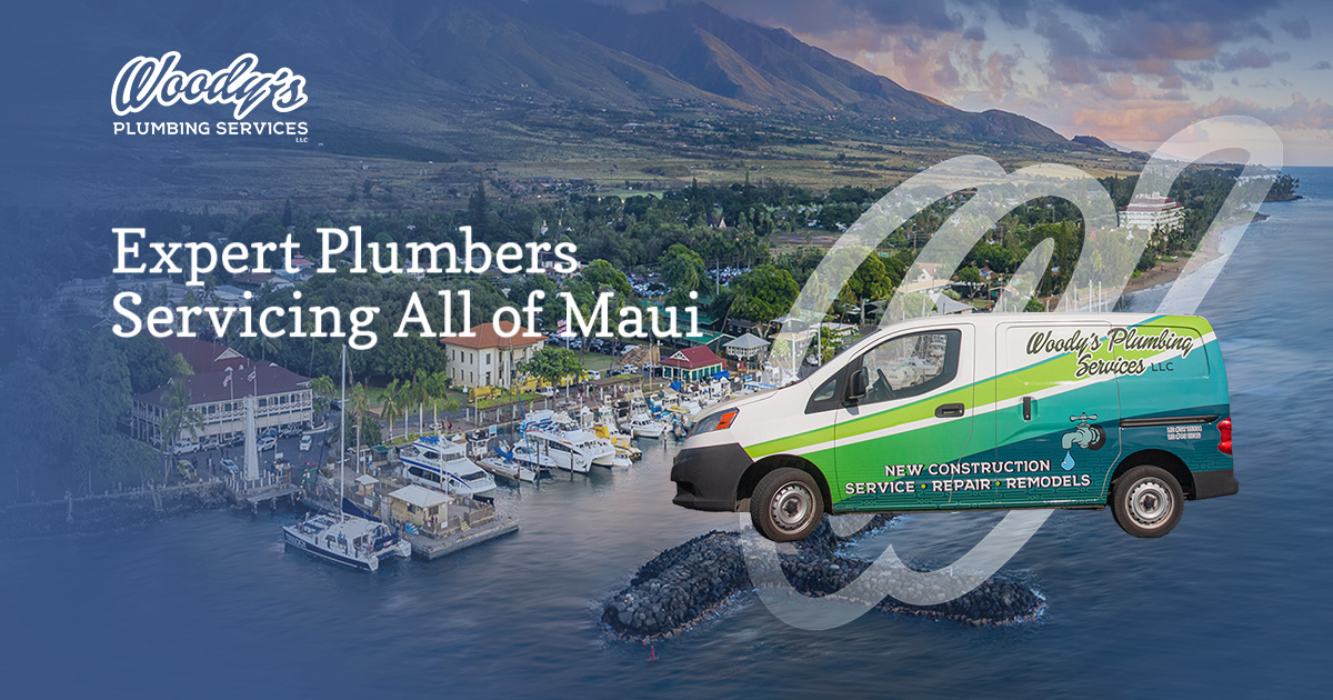 Maui Plumbers | Woody’s Plumbing
